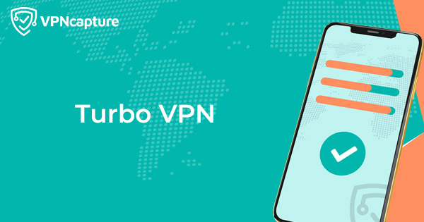 Turbo VPN Opiniones - ¿Es un servicio fiable?